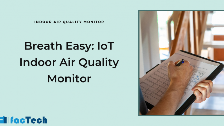 IoT Indoor air quality monitor - Facility Technology