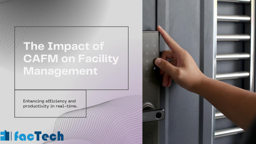 How CAFM is transforming Facility Management - Facility Technology
