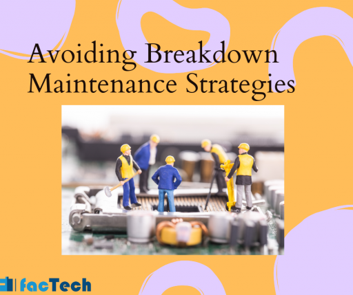 How to avoid breakdown maintenance - Facility Technology