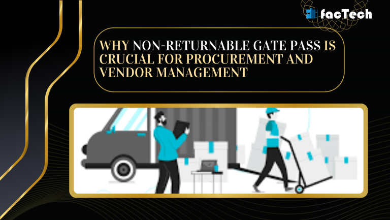 Why Non-Returnable Gate Pass is Crucial for Procurement and Vendor ...
