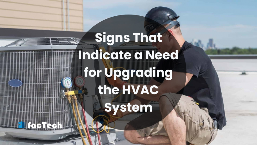 Signs Your HVAC System Needs an Upgrade